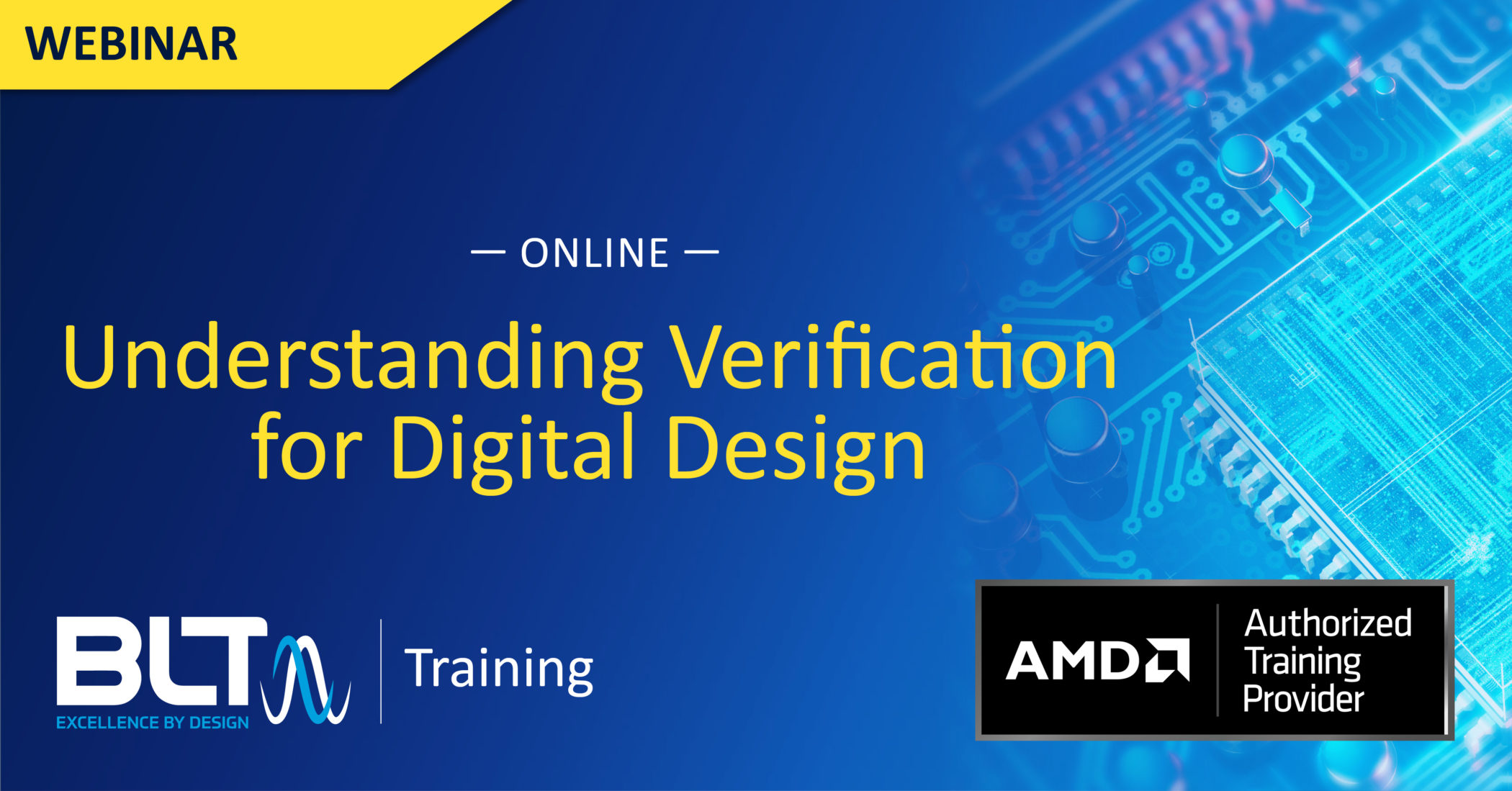 Understanding Verification for Digital Design – OnDemand Webinar Understanding Verification for Digital Design – OnDemand Webinar