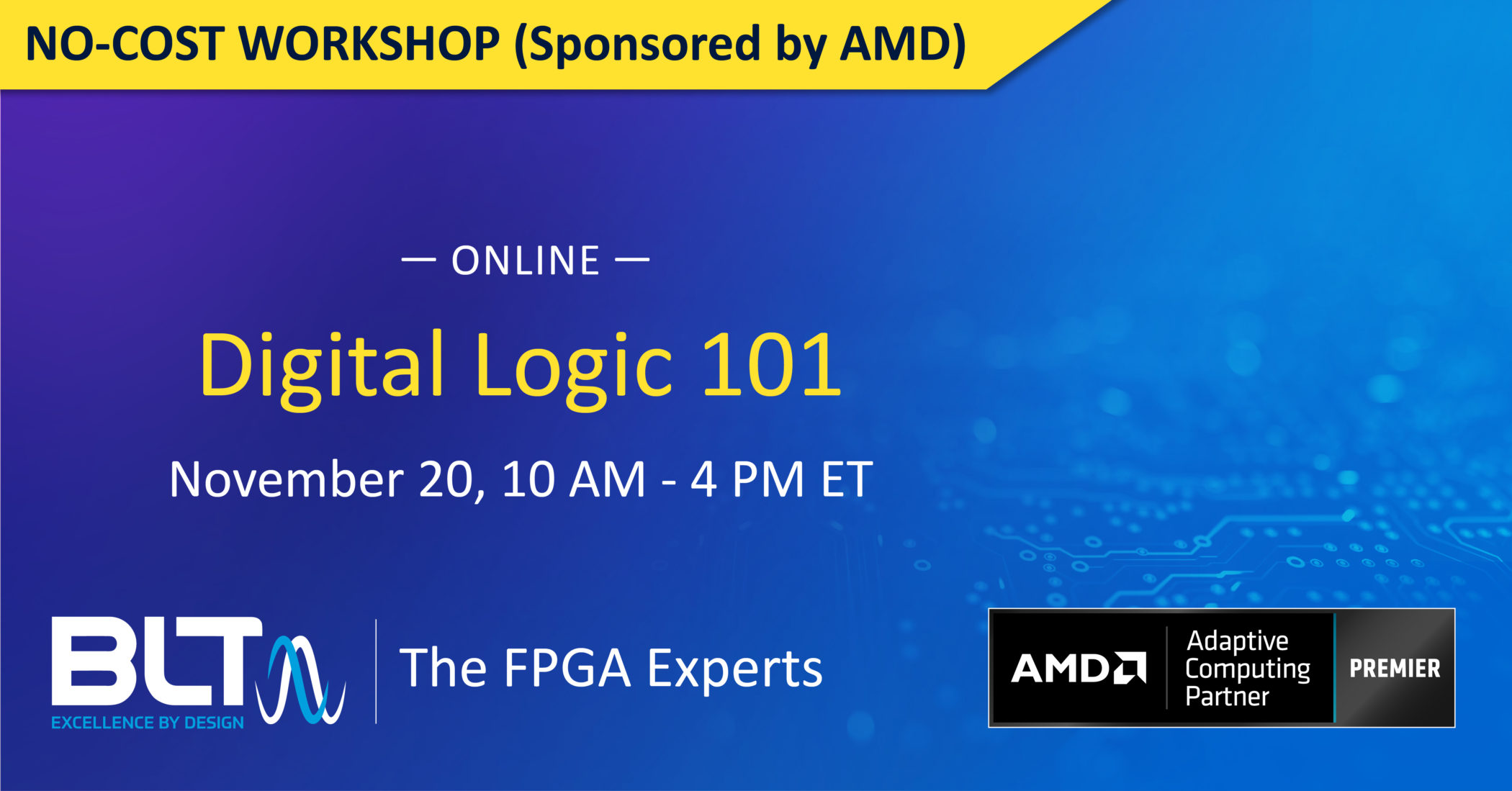 Digital Logic 101 Workshop - BLT Training