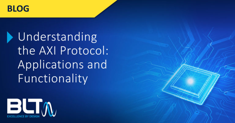 Understanding the AXI Protocol: Applications and Functionality
