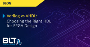 Verilog vs VHDL: Choosing the Right HDL for FPGA Design